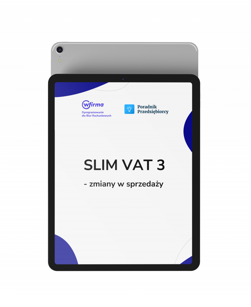SLIM VAT 3 - zmiany w sprzedaży SLIM VAT 3 - zmiany w sprzedaży